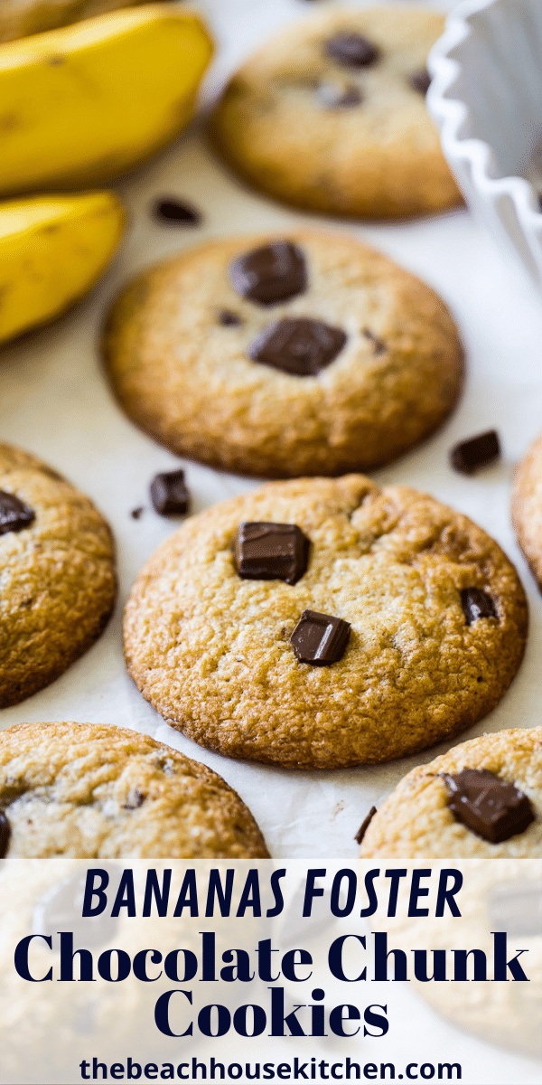 Bananas Foster Chocolate Chunk Cookies - The Beach House Kitchen