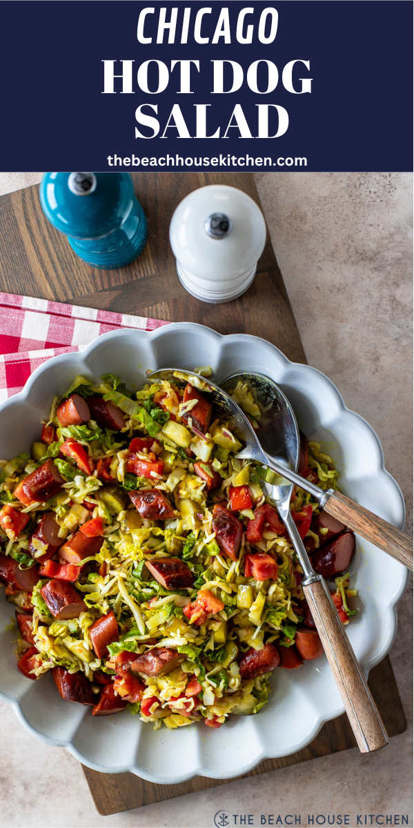 Chicago Hot Dog Salad - The Beach House Kitchen